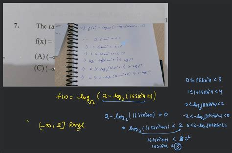 The Range Of The Function F X Log2 2−log2 16sin2x 1 Is Filo
