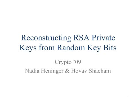 Ppt Reconstructing Rsa Private Keys From Random Key Bits Powerpoint Presentation Id1403102