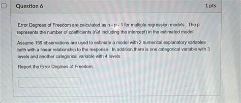 Solved Report The Error Degrees Of Freedom For This Example
