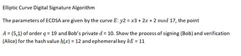 solved elliptic curve digital signature algorithm the