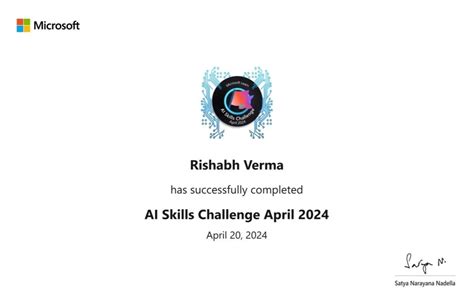 Rishabh Verma On Linkedin I Earned My Ai Skills Challenge April 2024 Certificate Im So Proud To