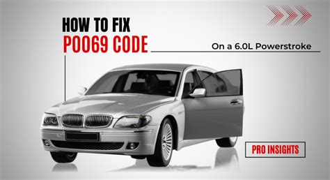 How To Fix The P2285 DTC Code On A 6 0L Powerstroke