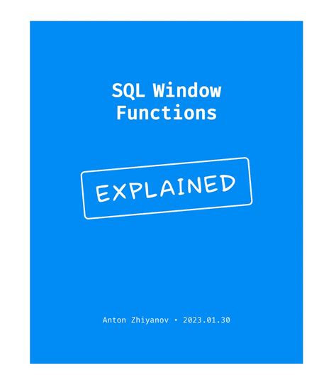My Book Sql Window Functions Explained Has Passed Its Midpoint