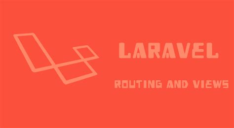 Understanding Of Laravel Routing And Views Creativedev