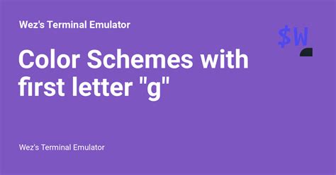 Color Schemes With First Letter G Wez S Terminal Emulator