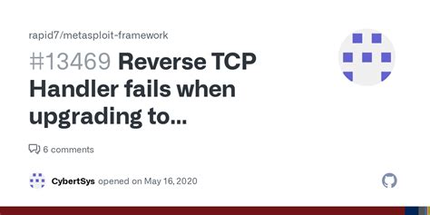 Reverse Tcp Handler Fails When Upgrading To Meterpreter Shell · Issue