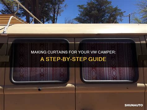 Making Curtains For Your Vw Camper A Step By Step Guide Shunauto