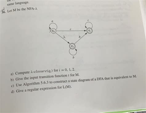 Solved 40 For Each Of The Following NFAs Use Algorithm Chegg Com