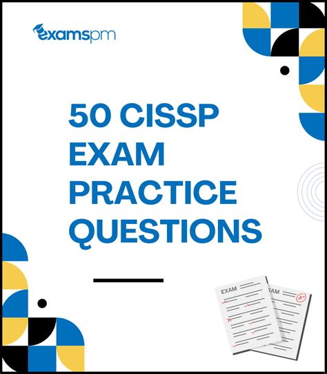 50 Cissp Exam Practice Questions Updated For 2024