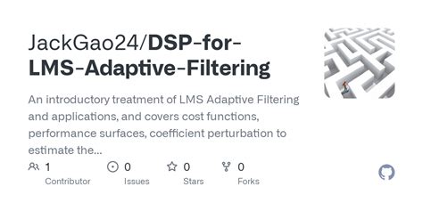 Github Jackgao24dsp For Lms Adaptive Filtering An Introductory Treatment Of Lms Adaptive