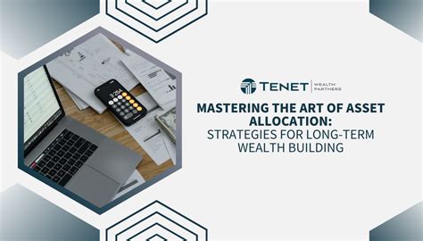 Strategies For Long Term Wealth Building