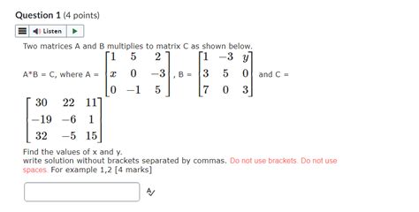 Solved Question 1 4 Points Two Matrices A And B Multiplies