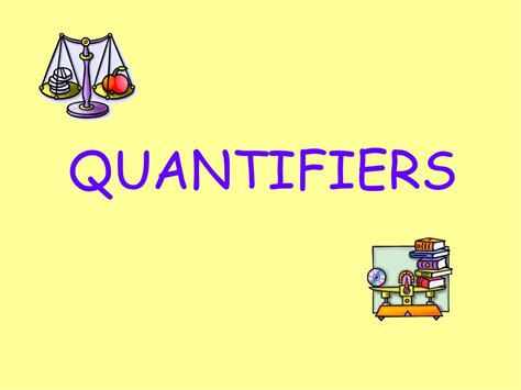 Ppt Quantifiers Powerpoint Presentation Free Download Id 9175342