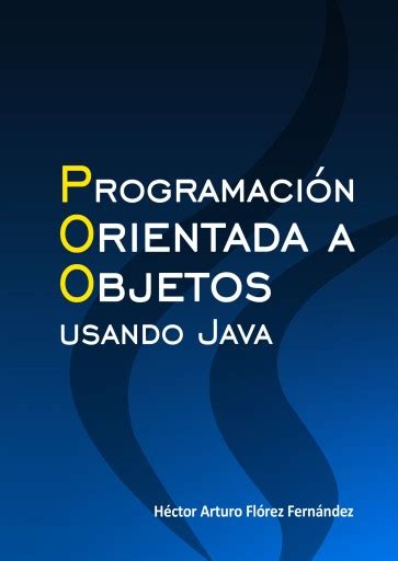 Programación Orientada A Objetos Usamdo Java Ideas De