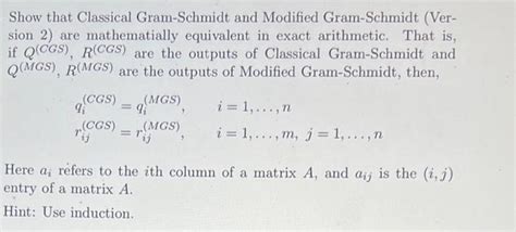 Solved Show That Classical Gram Schmidt And Modified