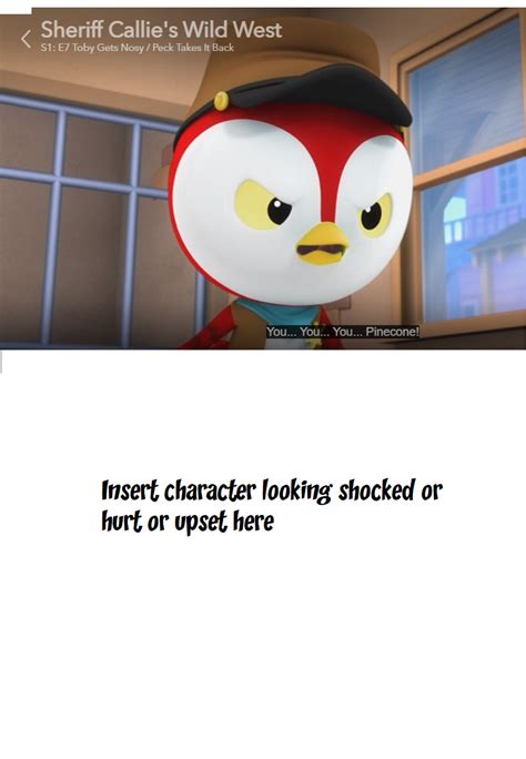 Peck Calls Who A Pinecone Meme By Neverlander123 On Deviantart