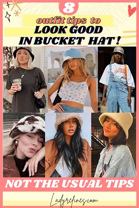 8 Outfit Tips How To Look Good In A Bucket Hat Women Fashion