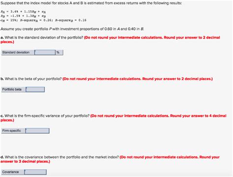 Solved Suppose That The Index Model For Stocks A And B Is