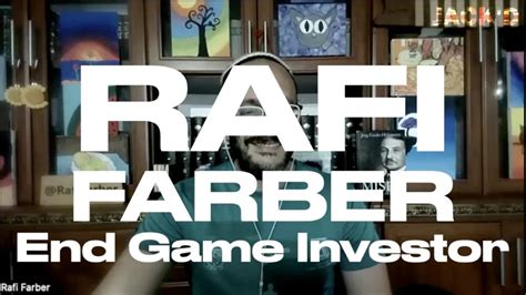 Rafi Farber End Game Investor