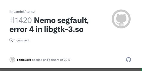 Nemo Segfault Error 4 In Libgtk 3so · Issue 1420 · Linuxmintnemo
