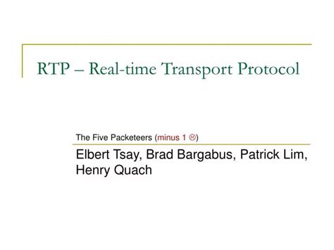 Ppt Rtp Real Time Transport Protocol Powerpoint Presentation Free