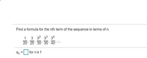Solved Find A Formula For The Nth Term Of The Sequence In Chegg Com
