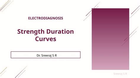 Sd Curve Strength Duration Curve Pptx