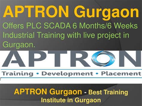 Ppt Plc Scada 6 Months6 Weeks Industrial Training Aptron Gurgaon Powerpoint Presentation