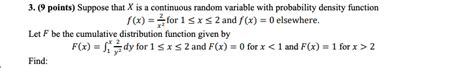 solved 3 9 points suppose that x is a continuous random