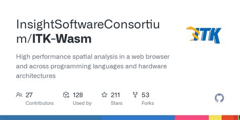 Github Insightsoftwareconsortiumitk Wasm High Performance Spatial