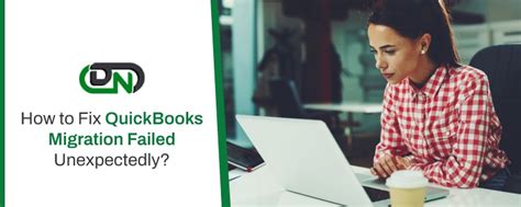 How To Fix QuickBooks Desktop Migration Failed Unexpectedly QuickBooks Migrator Tool Not Working