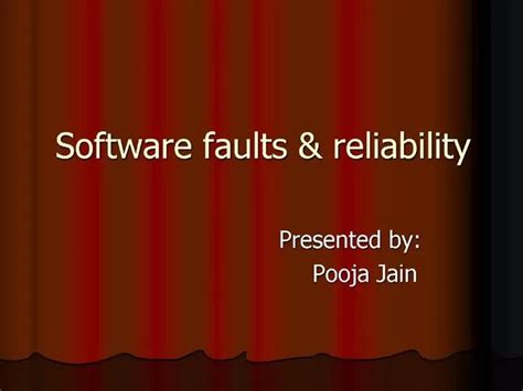 Ppt Software Faults Reliability Powerpoint Presentation Free