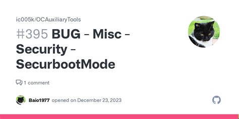 Bug Misc Security Securbootmode · Issue 395 · Ic005k