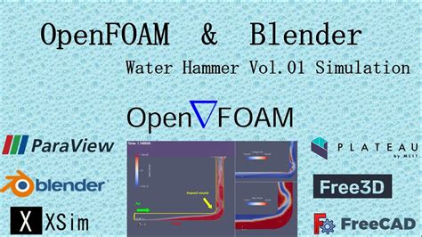 Openfoam ＆ Blender Water Hammer Vol01 Simulation Youtube