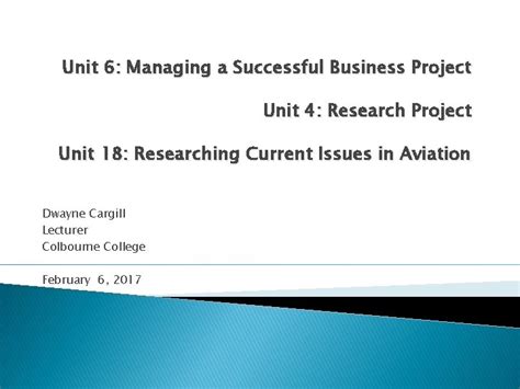 Unit 6 Managing A Successful Business Project Unit