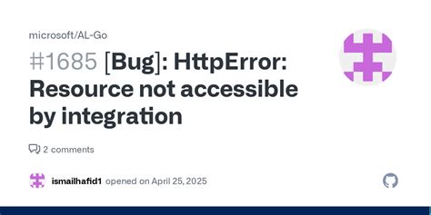 Bug Error Resource Not Accessible By Integration · Issue 1685 · Microsoftal Go · Github