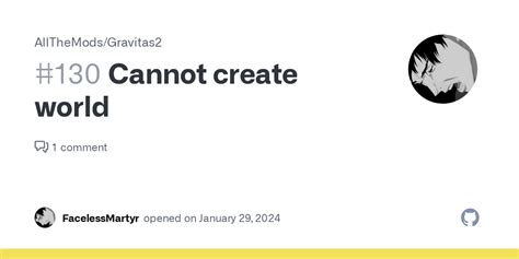 Cannot Create World · Issue 130 · Allthemodsgravitas2 · Github