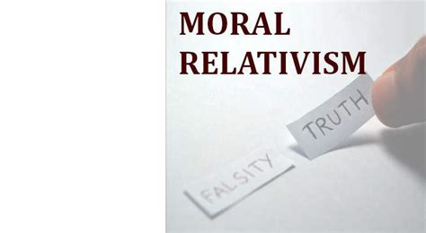 The Meaning Of Moral Relativism Catholic League