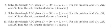 Solved 8 Solve The Triangle ABC Given A 30 A 2 B 4 For Chegg Com