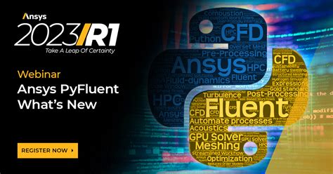 ansys 2023 r1 ansys pyfluent what s new ansys