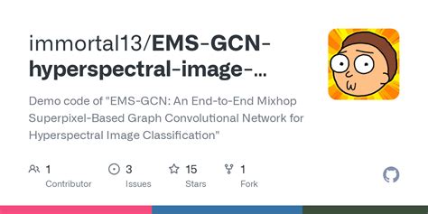 Github Immortal13ems Gcn Hyperspectral Image Classification Demo Code Of Ems Gcn An End To