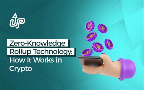 zero knowledge rollup technology how it works in crypto upay blog