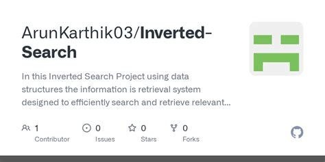 Github Arunkarthik03inverted Search In This Inverted Search Project