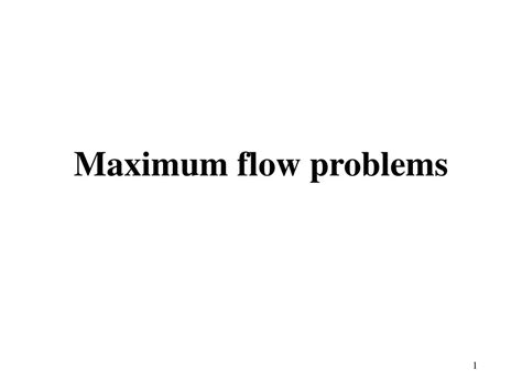 PPT Maximum Flow Problems PowerPoint Presentation Free Download ID