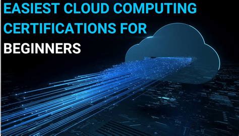 Best Cloud Computing Courses And Certifications For Beginners