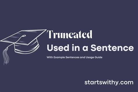 Truncated In A Sentence Examples 21 Ways To Use Truncated Truncated In A Sentence Examples 21 Ways To Use Truncated
