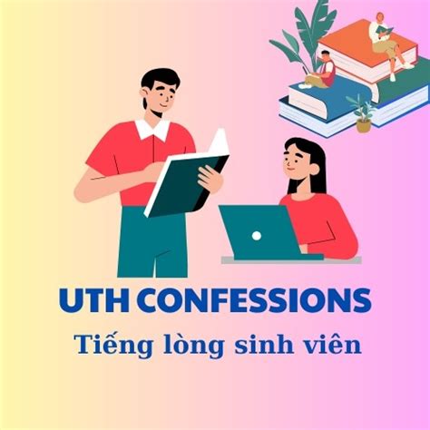 Uth Confession Tiếng Lòng Sinh Viên