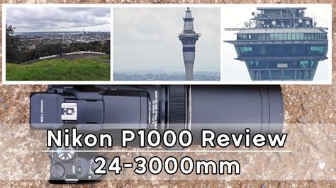 Nikon Coolpix P1000 Review - YouTube