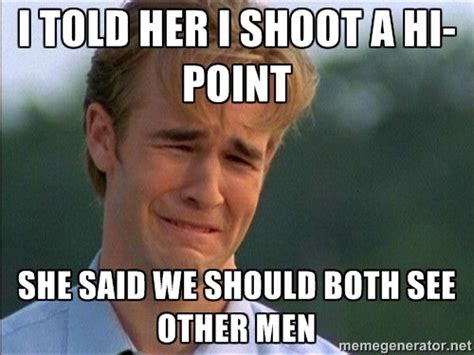 Favorite Gun Memes Ii 1866 By Todd30 Take A Meme Leave A Meme