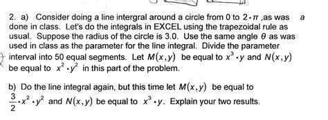 Solved A 2 A Consider Doing A Line Intergral Around A Chegg Com